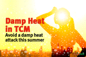 What Is Damp Heat in TCM & How Do You Know If You Have It? - Activeherb ...