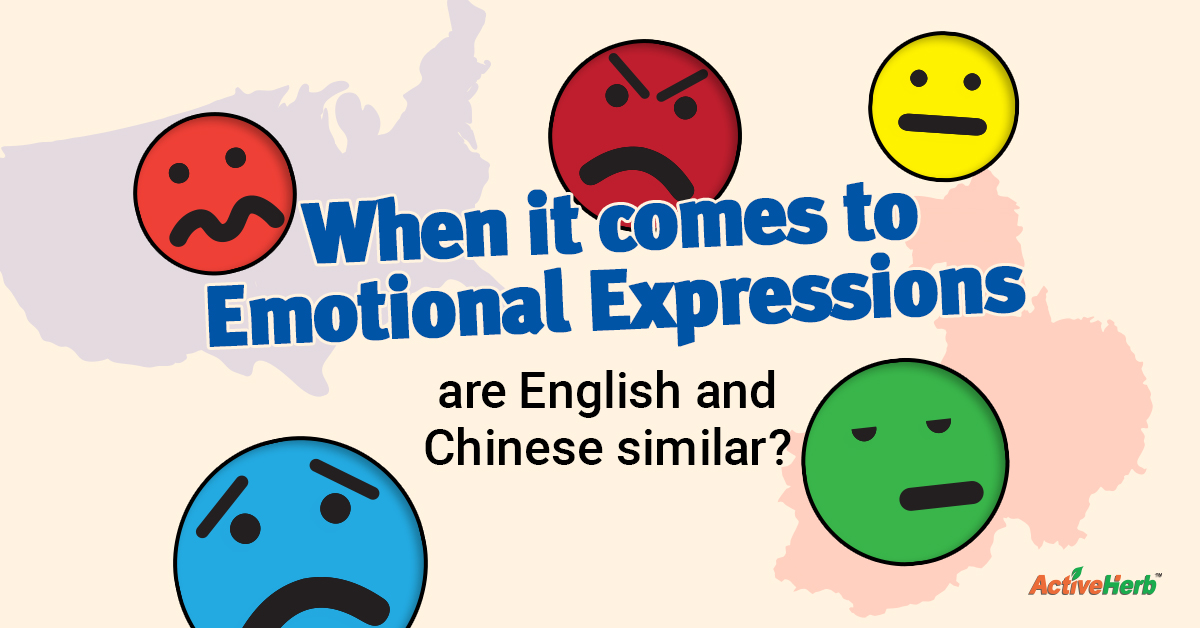 Emotionally Aligned: 6 Common Expressions in English and Chinese ...