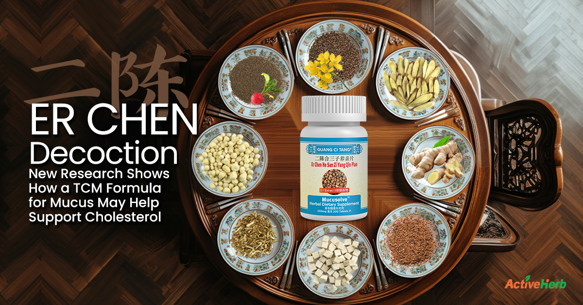 Er Chen Decoction: New Research Shows How a TCM Formula for Mucus May ...