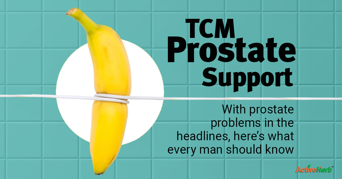 TCM Prostate Support: With Prostate Problems In The Headlines, Here’s ...